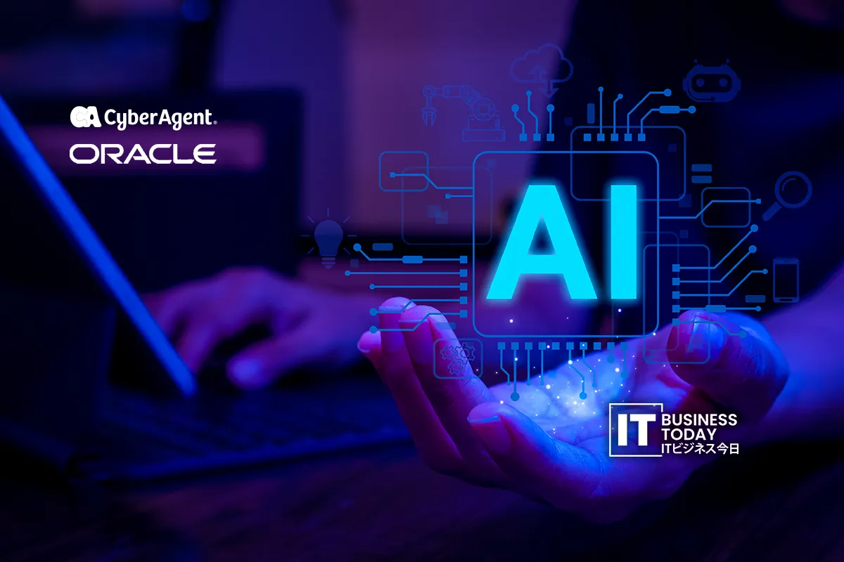 Oracle Japan, CyberAgent Expand Enterprise AI Partnership